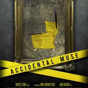 Accidental Muse - Rotten Tomatoes