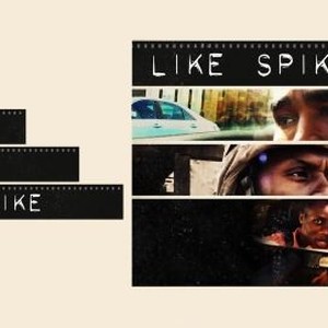 Make a Movie Like Spike - Rotten Tomatoes