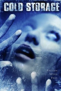 Cold Storage | Rotten Tomatoes