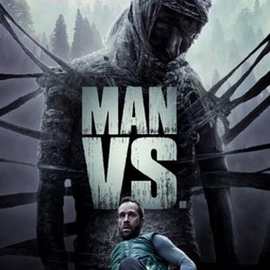 Man Vs. (2015) - Rotten Tomatoes