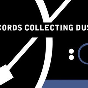 Records Collecting Dust II - Rotten Tomatoes