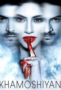 Khamoshiyan | Rotten Tomatoes