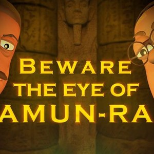 Beware the Eye of Amun-Ra - Rotten Tomatoes