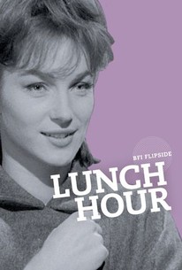 Lunch Hour | Rotten Tomatoes
