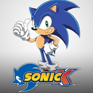 Sonic X - Rotten Tomatoes
