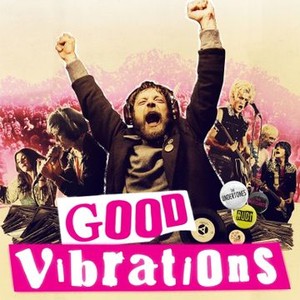 Good Vibrations - Rotten Tomatoes