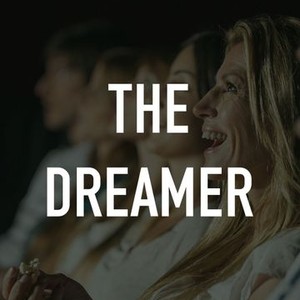 The Dreamer - Rotten Tomatoes