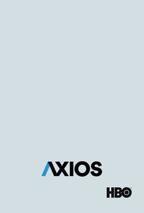 Axios: Season 2 | Rotten Tomatoes