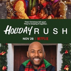 Holiday Rush - Rotten Tomatoes