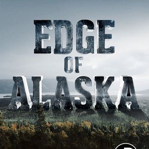 Edge of Alaska - Rotten Tomatoes