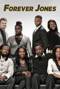 Forever Jones | Rotten Tomatoes