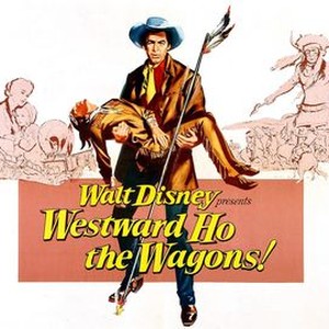 Westward Ho the Wagons! - Rotten Tomatoes
