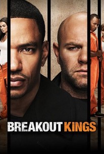 Breakout Kings: Season 2 | Rotten Tomatoes