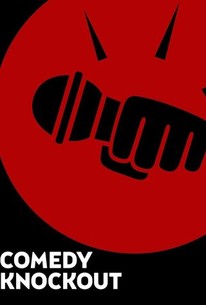 Comedy Knockout: Season 1 | Rotten Tomatoes