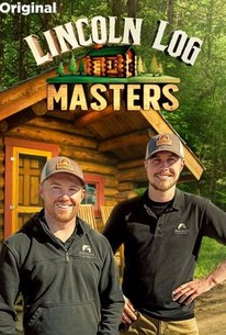 Lincoln Log Masters: Season 1 | Rotten Tomatoes