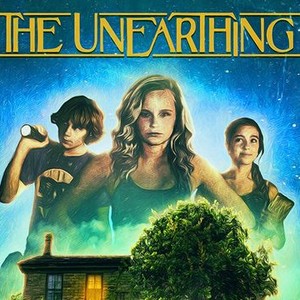 The Unearthing - Rotten Tomatoes