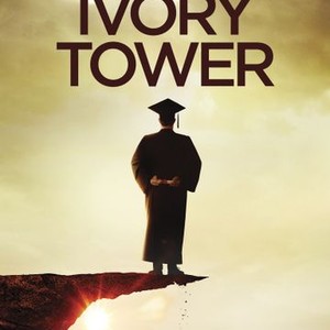 Ivory Tower - Rotten Tomatoes