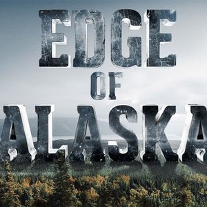Edge of Alaska - Rotten Tomatoes