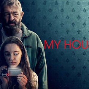 My House - Rotten Tomatoes