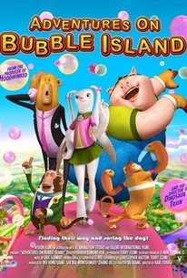 Adventures on Bubble Island | Rotten Tomatoes