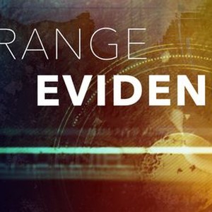 Strange Evidence - Rotten Tomatoes