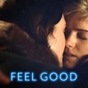 Feel Good - Rotten Tomatoes