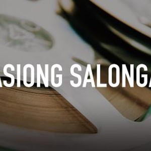 Asiong Salonga - Rotten Tomatoes