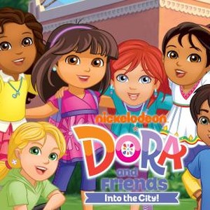 Dora and Friends: Into the City!: Season 1, Episode 7 - Rotten Tomatoes