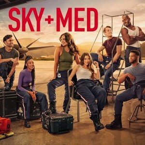 SkyMed: Season 2, Episode 2 - Rotten Tomatoes