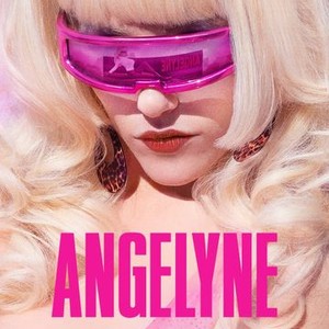 Angelyne - Rotten Tomatoes