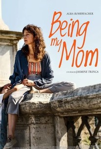 Being My Mom | Rotten Tomatoes
