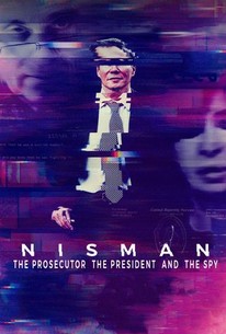 Nisman: The Prosecutor, the President and the Spy: Season 1 | Rotten ...