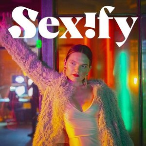 Sexify - Rotten Tomatoes