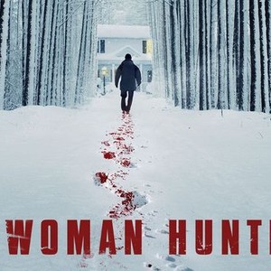 A Woman Hunted (2003) - Rotten Tomatoes