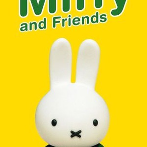 Miffy and Friends - Rotten Tomatoes