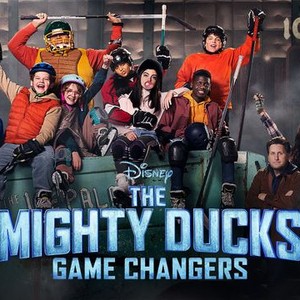 The Mighty Ducks: Game Changers - Rotten Tomatoes
