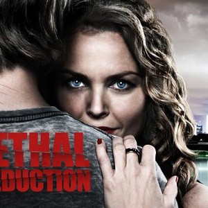 Lethal Seduction (2015) - Rotten Tomatoes