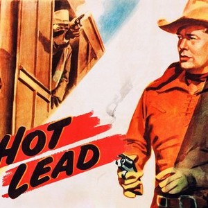 Hot Lead - Rotten Tomatoes