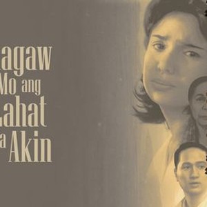 Inagaw mo ang Lahat sa Akin - Rotten Tomatoes