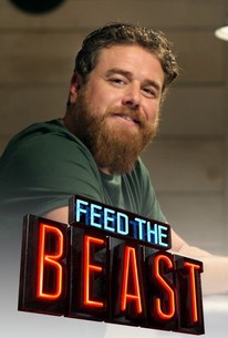 Feed the Beast | Rotten Tomatoes