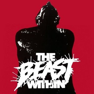 The Beast Within - Rotten Tomatoes