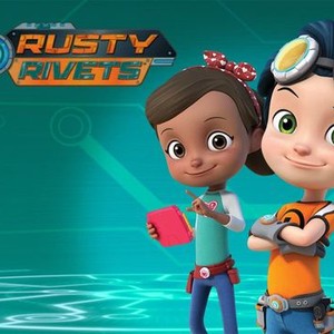 Rusty Rivets: Season 2, Episode 13 - Rotten Tomatoes