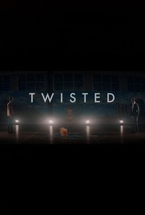 Twisted (2014) | Rotten Tomatoes