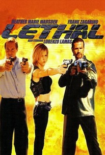 Lethal | Rotten Tomatoes