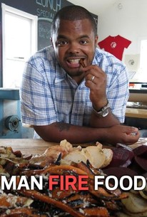 Man Fire Food - Rotten Tomatoes