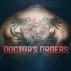Doctor's Orders - Rotten Tomatoes