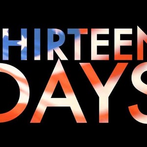 Thirteen Days - Rotten Tomatoes