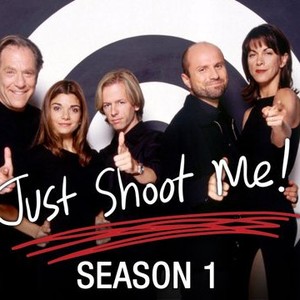 Just Shoot Me - Rotten Tomatoes