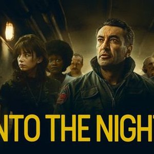 Into the Night - Rotten Tomatoes