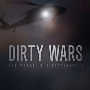 Dirty Wars - Rotten Tomatoes